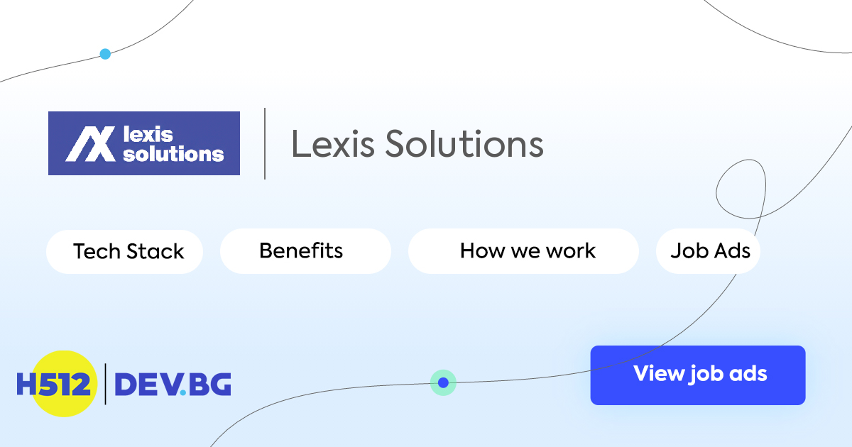 Lexis Solutions – IT job ads, benefits, team and opinions