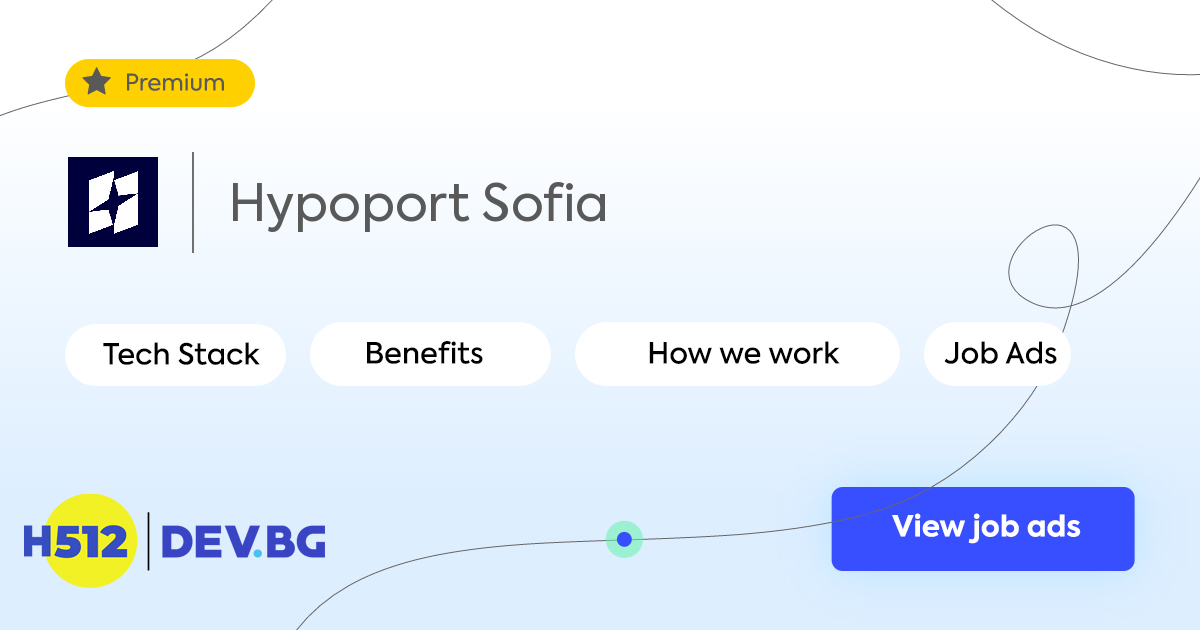 Hypoport Sofia Bulgaria – IT job ads, benefits, team and opinions